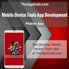 Mobile Device Tools Application Development Service Mobile